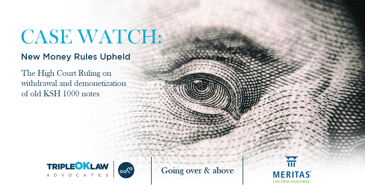 Case Watch- New Currency Rules Upheld by High Court: CBK Wins Petition ...